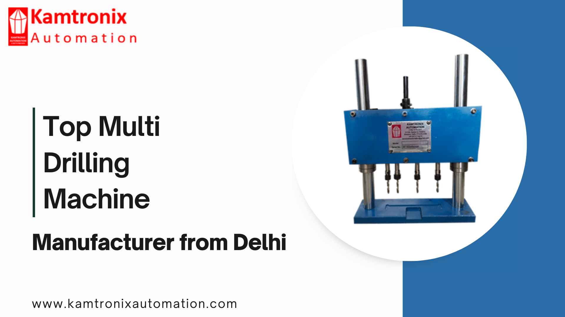 Multi Drilling Machine Manufacturer from Delhi | Kamtronix